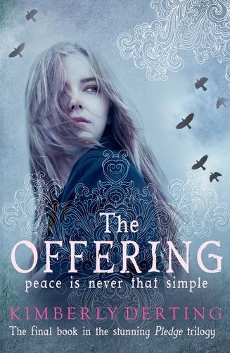 The Offering: Kimberly Derting: 9780749015619: Amazon.com: Books
