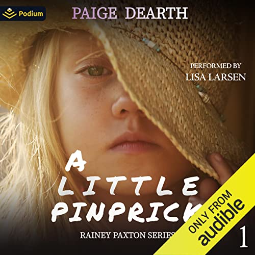 Amazon.com: A Little Pinprick: Rainey Paxton Series, Book 1 (Audible ...