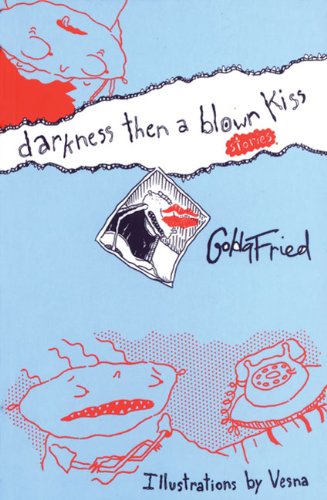 Amazon | Golda Fried: Darkness, Then a Blown Kiss | Fried, Golda ...