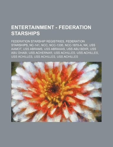 Amazon.co.jp: Entertainment - Federation Starships: Federation Starship ...