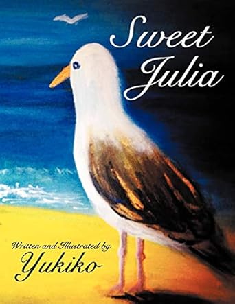 Sweet Julia: Yukiko, F: 9781477105351: Amazon.com: Books