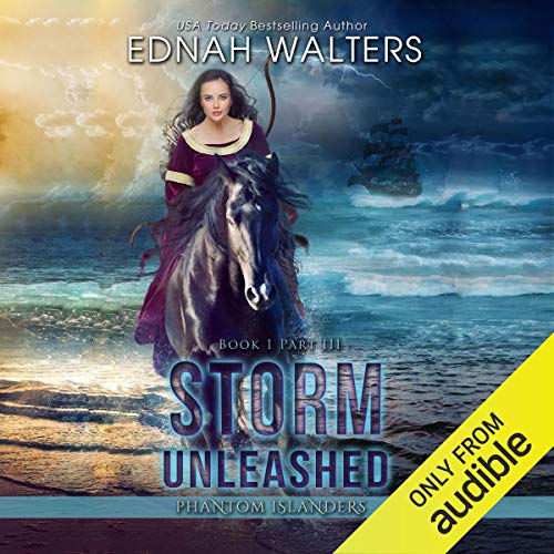 Storm Unleashed: Phantom Islanders Book 1, Part III (Audio Download ...