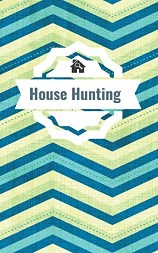 House Hunting: Home Buying Notebook: Guide/Checklist for New Home ...