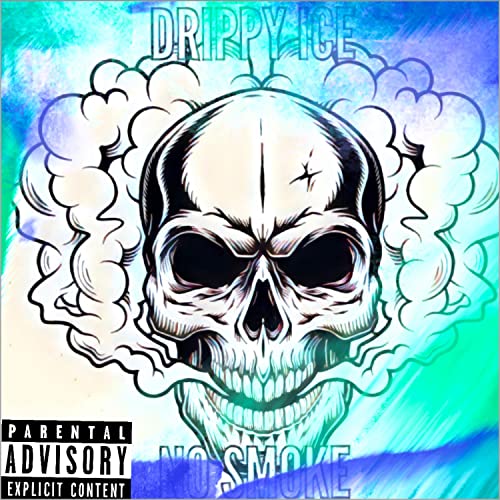 NO SMOKE by Drippy Ice on Amazon Prime Music
