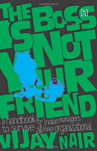 Buy The Boss Is Not Your Friend [Paperback] Nair, Vijay [Paperback ...