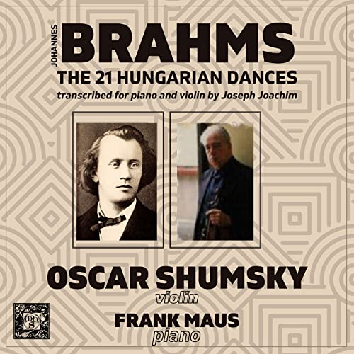 Johannes Brahms: The 21 Hungarian Dances (arr. for violin and piano by ...