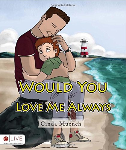 Would You Love Me Always: Muench, Cinda: 9781633679863: Amazon.com: Books