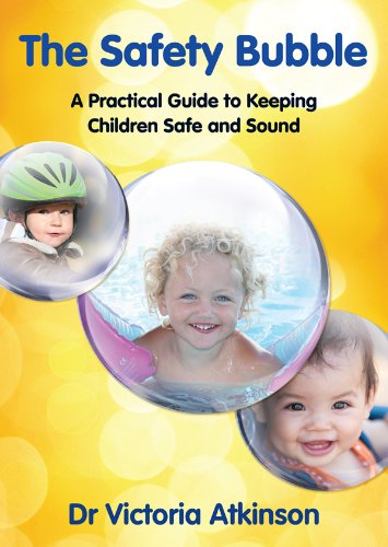 Amazon | Safety Bubble: A Practical Guide to Keeping Children Safe and ...