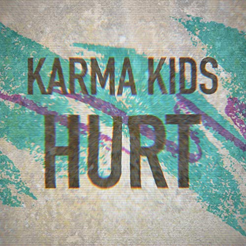 Play Hurt by Karma Kids on Amazon Music