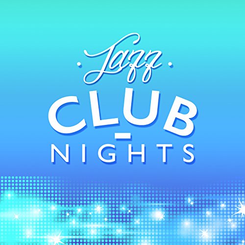 Play Jazz Club Nights by Jazz Club, Jazz Instrumental Songs Cafe ...