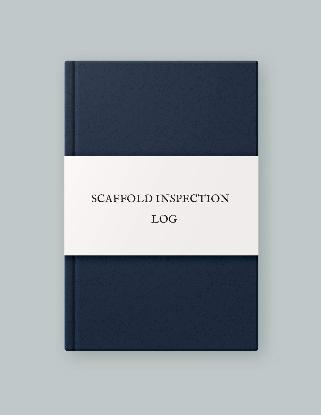 Buy Scaffold Inspection Log: Daily & Safety project Inspection Journal ...
