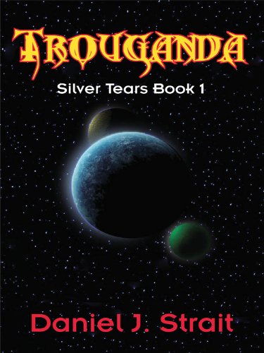 Amazon.com: Trouganda (Silver Tears Series Book 1) eBook : Strait ...