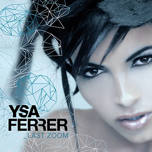 Amazon Music - Ysa FerrerのLAST ZOOM - REMIXES - Amazon.co.jp