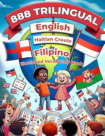 Trilingual 888 English Haitian Creole Filipino Illustrated Vocabulary ...