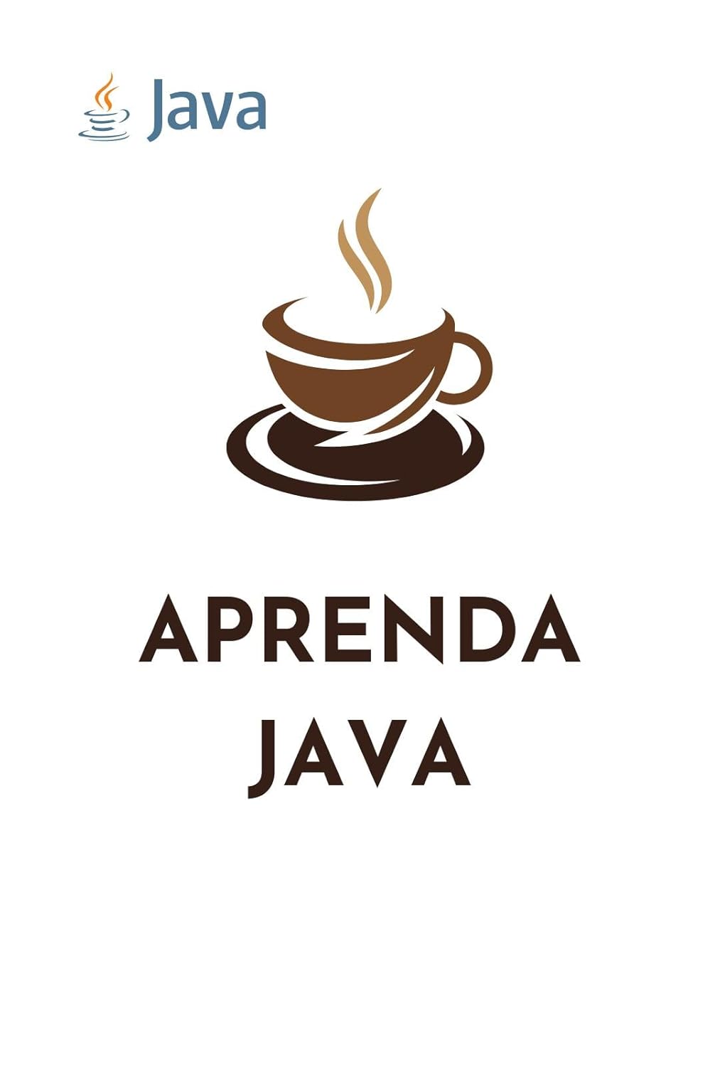 Aprenda Java: Guia Passo a Passo para Iniciantes eBook : R., Raphael ...
