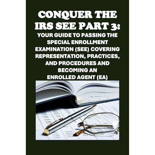 Amazon.com: Conquer the IRS SEE Part 1: Your Guide to Passing the ...