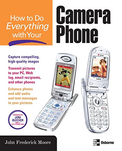 Amazon.com: How to Do Everything with Your Camera Phone eBook : Moore ...