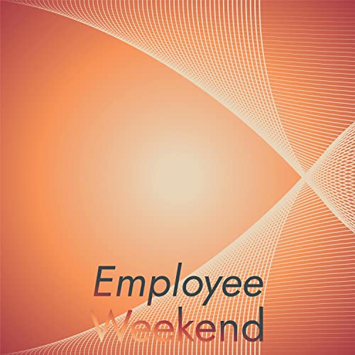 Play Employee Weekend by VARIOUS ARTISTS on Amazon Music