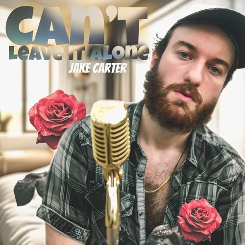Can't Leave It Alone by Jake Carter on Amazon Music - Amazon.com