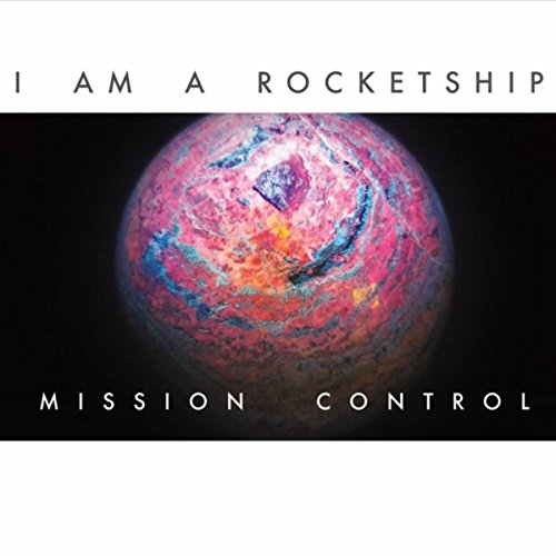 Amazon.com: Mission Control : I Am a Rocketship: Digital Music