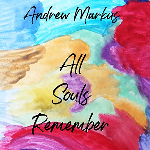 Play All Souls Remember (Radio Mix) by Andrew Markus on Amazon Music