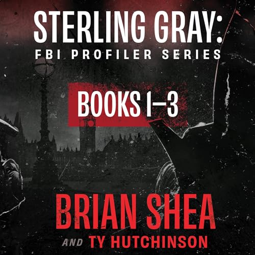 Amazon.com: Sterling Gray: FBI Profiler Series, Books 1-3: Sterling ...