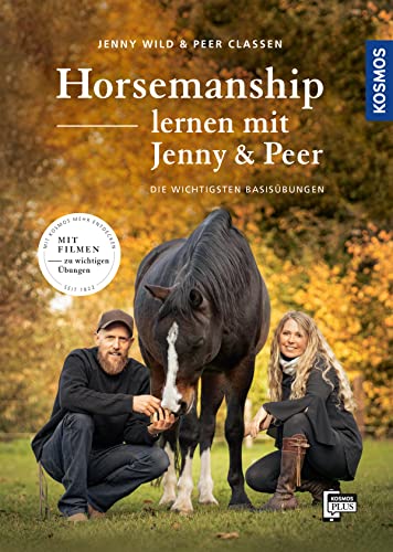 Horsemanship lernen mit Jenny und Peer: Die wichtigsten Basisübungen ...