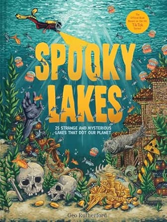 Spooky Lakes: 25 Strange and Mysterious Lakes that Dot Our Planet ...