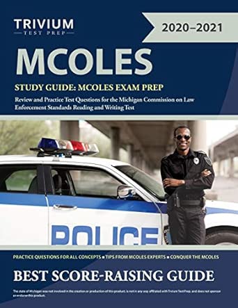 MCOLES Study Guide: MCOLES Exam Prep Review and Practice Test Questions ...
