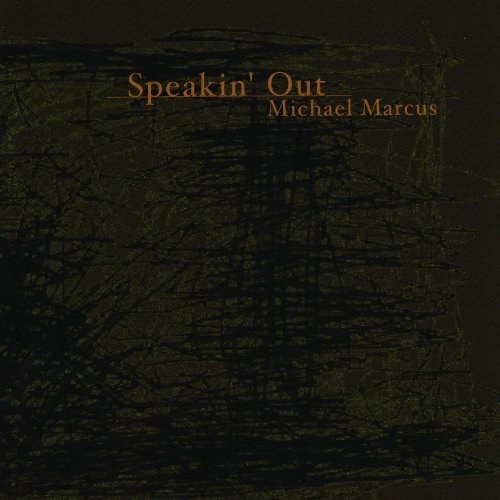 Play Speakin' Out by Michael Marcus on Amazon Music