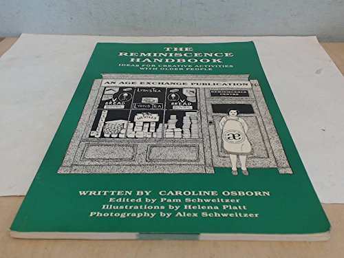Reminiscence Handbook: Ideas for Creative Activities for Older People ...