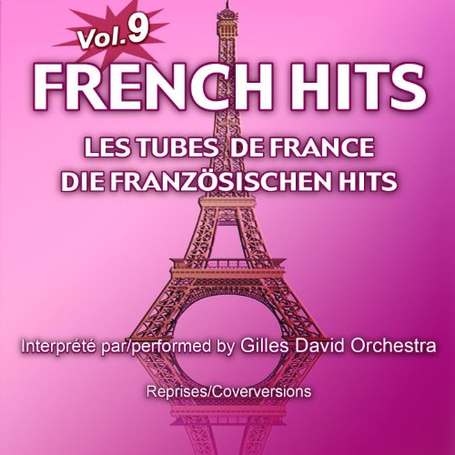 Play French Hits - Les Tubes de France - Die französischen Hits, Vol. 9 ...