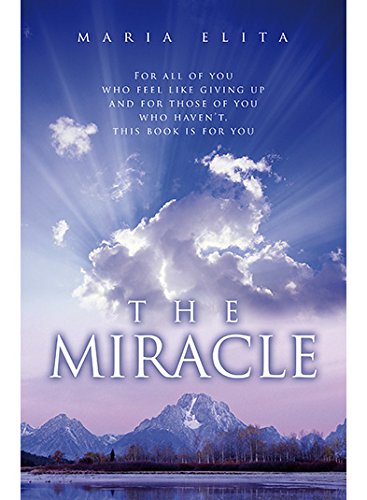 The Miracle: Elita, Maria: 9780980286502: Amazon.com: Books