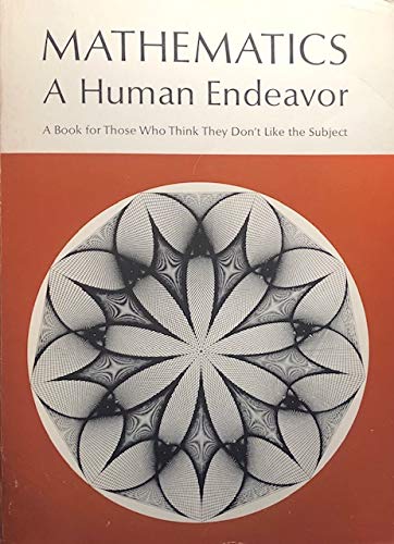 Mathematics A Human Endeavor: Harold R. Jacobs, R. A. Rosenbaum and G ...