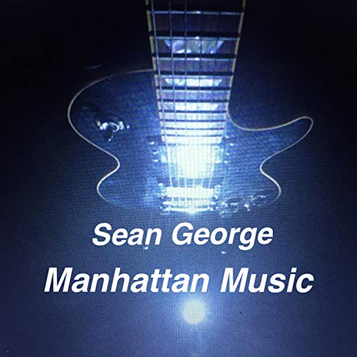 Amazon MusicでSean GeorgeのManhattan Musicを再生する