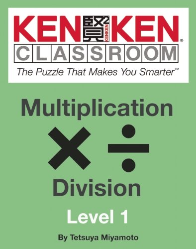 Kenken Classroom: Multiplication and Division: The Puzzle That Makes ...