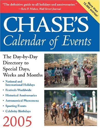 Chase's Calendar of Events 2005 (Book with CD-ROM): Editors of Chase's ...