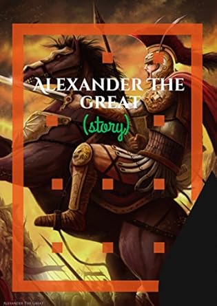 Amazon.com: Alexander The great story: the great Alexander life & war ...