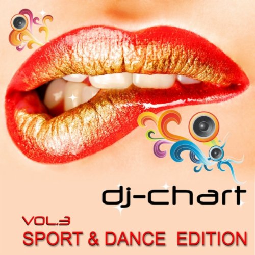 Play Sport & Dance Edition, Vol. 3 by Dj-Chart on Amazon Music