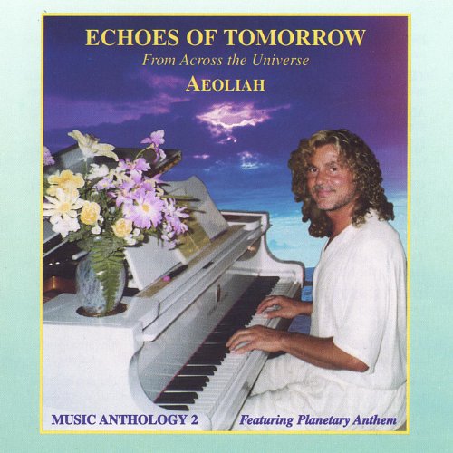 Amazon.com: Echoes Of Tommorrow : Aeoliah: Digital Music