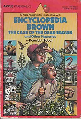 Encyclopedia Brown the Case of the Dead Eagles and Other Mysteries ...