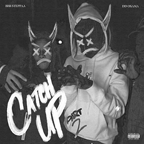 Play Catch Up, Pt. 2 by BBG Steppaa feat. DD Osama on Amazon Music ...