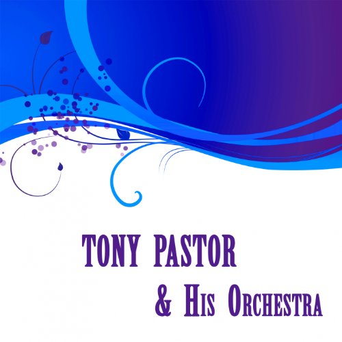 Tony Pastor & His Orchestra by Various artists on Amazon Music - Amazon ...