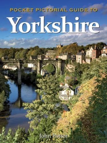 Yorkshire (Pocket Pictorial Guide): Amazon.co.uk: Potter, John ...