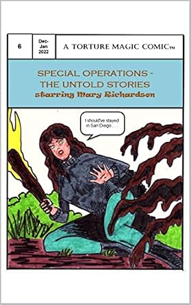 Special Operations - The Untold Stories Issue # 6: A Torture Magic ...