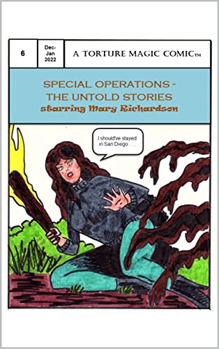 Special Operations - The Untold Stories Issue # 6: A Torture Magic ...