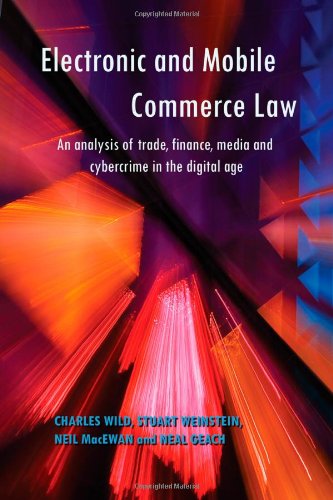 Electronic and Mobile Commerce Law: An Analysis of Trade, Finance ...