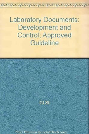 Laboratory Documents: Development and Control; Approved Guideline ...