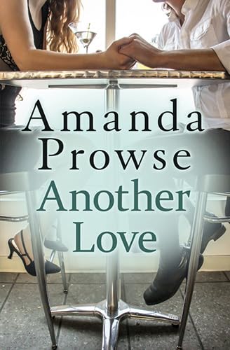 Amazon.com: Another Love: 9780750543804: Prowse, Amanda: Books