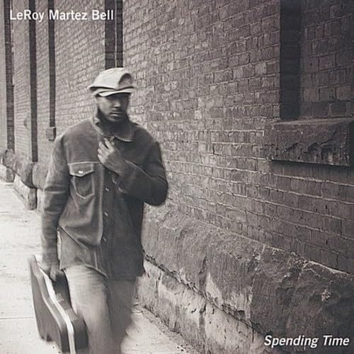 LeRoy Bell - Spending Time - Amazon.com Music